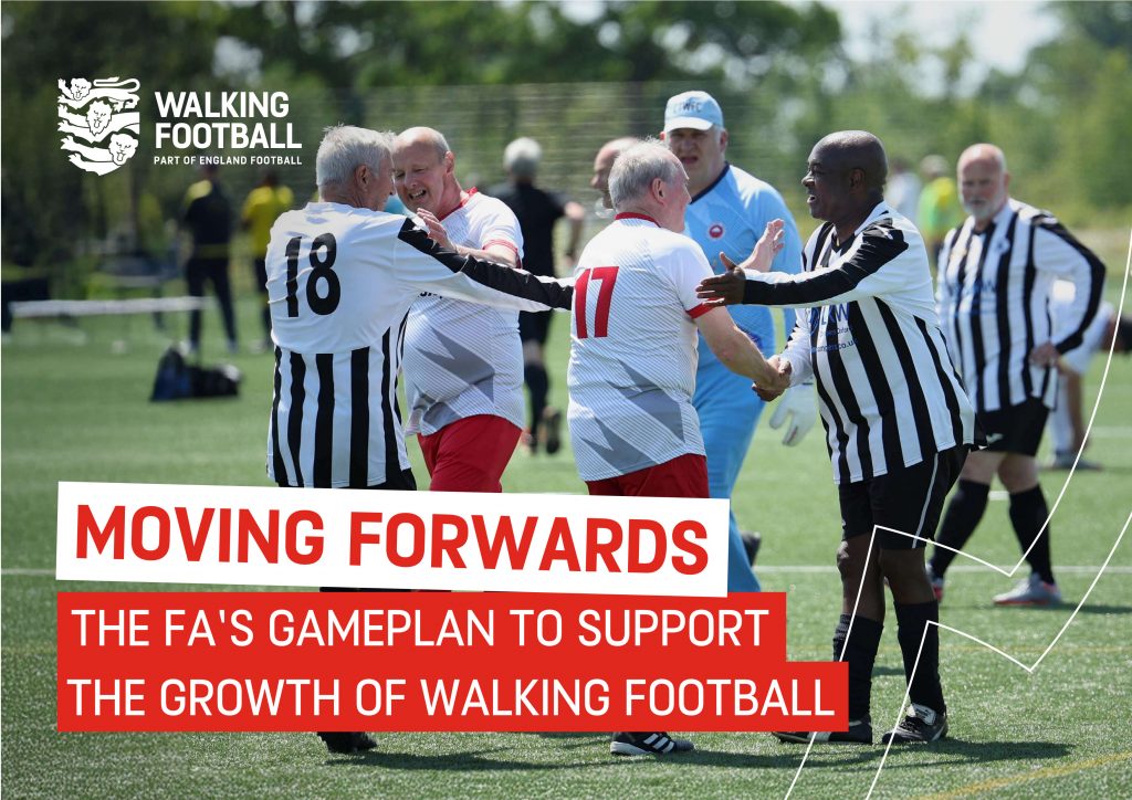 FA Issues 'Moving Forwards' (Game Plan For Walking Football) - Walking ...